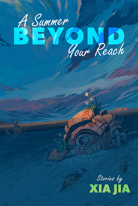 A summer beyond your reach de Xia Jia – Reflets de mes lectures